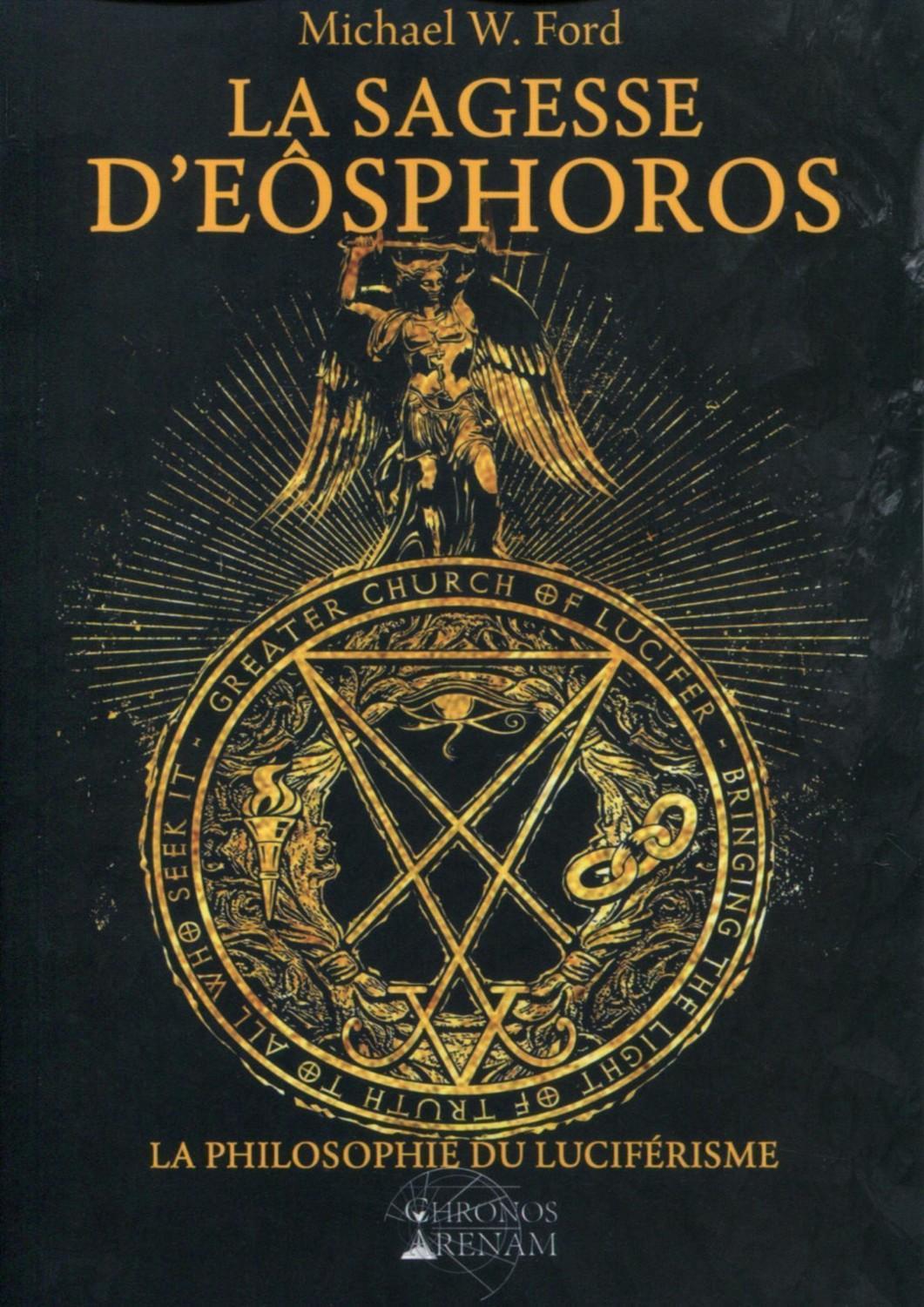 La Sagesse d'Eôsphoros - - Michael W. Ford (EAN13 : 9791094880036 ...